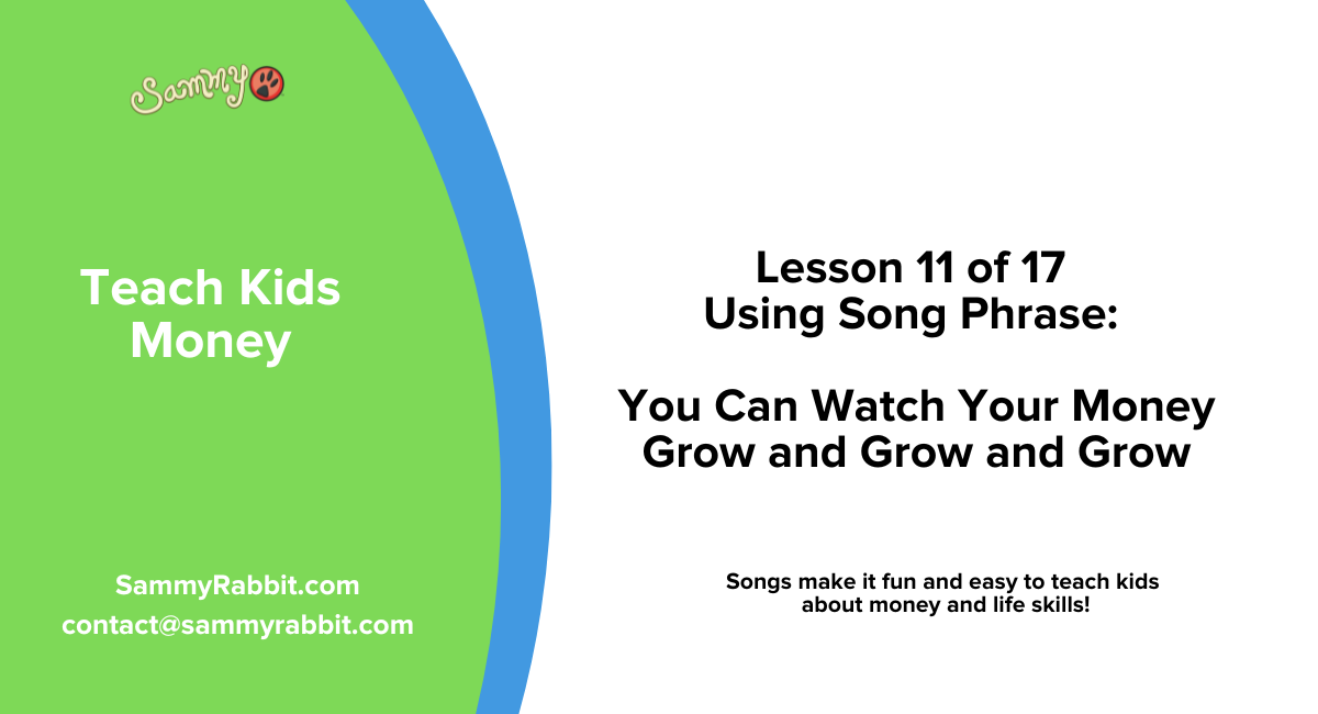 Teaching Tips for Lesson 11: You Can Watch Your Money Grow and Grow and ...